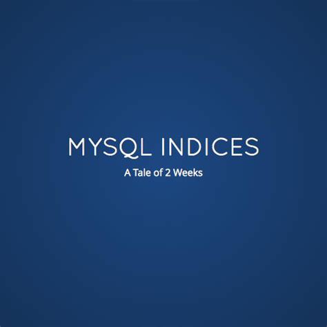 Mysql Indices