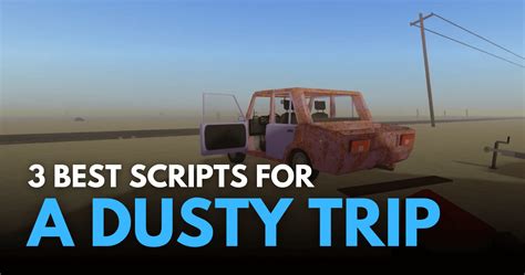 3 Top Scripts For A Dusty Trip Trading PDF