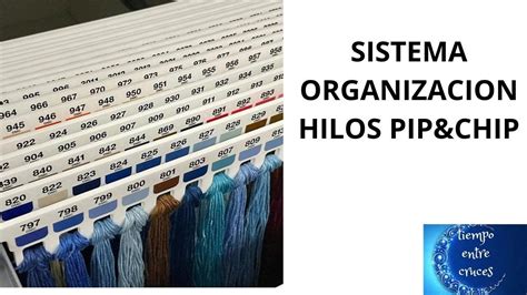 Sistema Organizacion Hilos Pip And Chip Punto De Cruz Hilo Puntos
