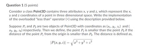 Solved Question 1 5 Points Consider A Class Point3d