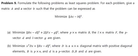 Problem Formulate The Following Problems As Least Chegg