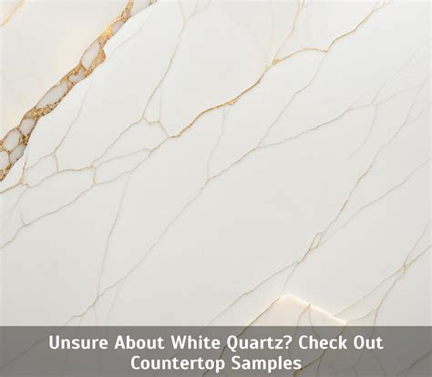 Unsure About White Quartz Check Out Countertop Samples Corley Designs