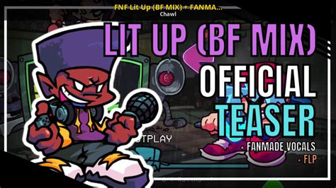 FNF Lit Up (BF MIX) + FANMADE VOCALS FLP by Chawl Modding Tool for Friday Night Funkin' | FNF ...