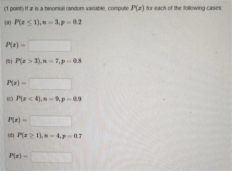 Solved 1 Point If X Is A Binomial Random Variable Compute