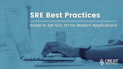 Sre Best Practices Guide To Set Slo Sli For Modern Applications