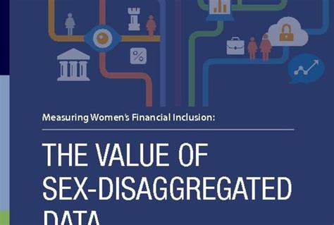 Measuring Womens Financial Inclusion The Value Of Sex Disaggregated