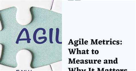 Agile Metrics What To Measure And Why It Matters Mann D