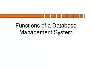 PPT Functions Of A Database Management System PowerPoint Presentation ID 848227