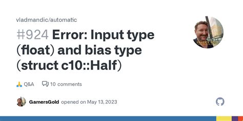 Error Input Type Float And Bias Type Struct C10half · Vladmandic