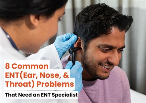 8 Common Ear Nose And Throat Problems That Need An Ent Specialist