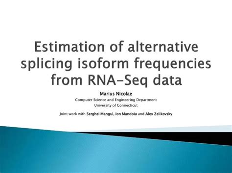 Ppt Estimation Of Alternative Splicing Isoform Frequencies From Rna Seq Data Powerpoint