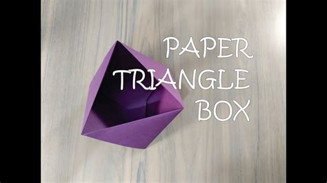 Origami Triangle Box Paper Triangle Box Youtube