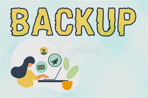 Inspiration Showing Sign Backup Concept Meaning Copy Of File Or Other