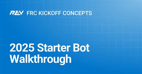 Starter Walkthrough Rev Robotics Documentation