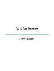 Graph Traversals Pdf CS 15 Data Structures Graph Traversals Graphs