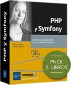 Php Y Symfony Pack De Libros Domine El Desarrollo Php Con El