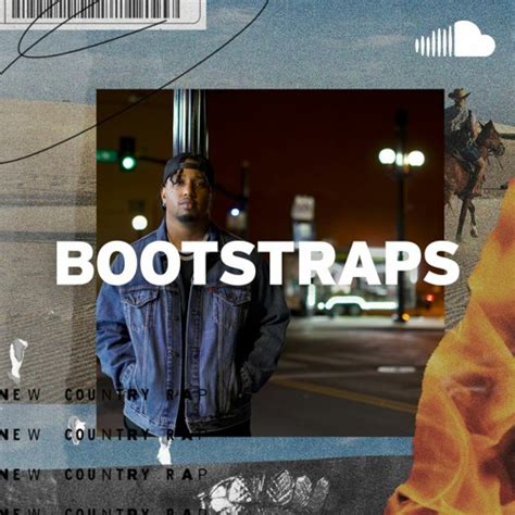 Stream Hustle Rap Hip Hop Listen To New Country Rap Bootstraps