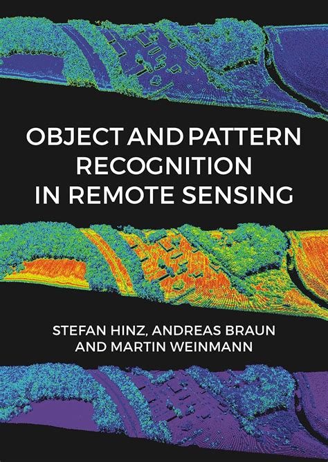 Buy Object And Pattern Recognition In Remote Sensing Modelling And