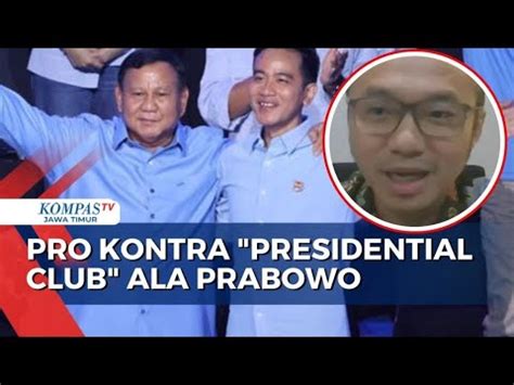 Pro Kontra Presidential Club Ala Prabowo Youtube