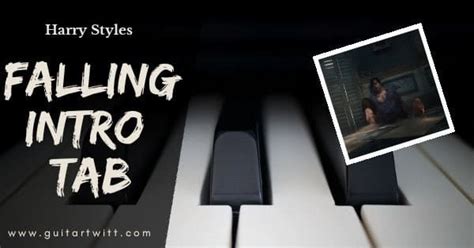 Easy FALLING INTRO TAB BY HARRY STYLES Guitartwitt
