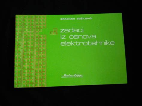 Božilović Zadaci Iz Osnova Elektrotehnike 31605849