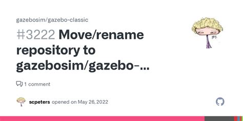 move rename repository to gazebosim gazebo classic · issue 3222