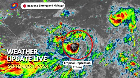 Weather Update Live September 1 2024 Bagyong Enteng Tropical