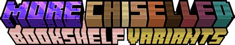 More Chiseled Bookshelf Variants Minecraft Mod