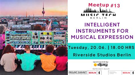 Berlin Musictech Meetup 13 Intelligent Instruments For Musical Expression Musictech Germany