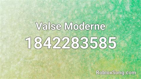 Valse Moderne Roblox Id Roblox Music Codes