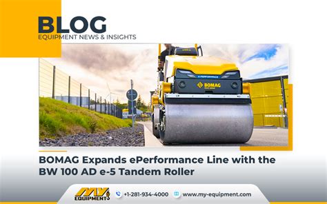 Bomag Expands Eperformance Line With The Bw 100 Ad E 5 Tandem Roller Heavy Equipment Market