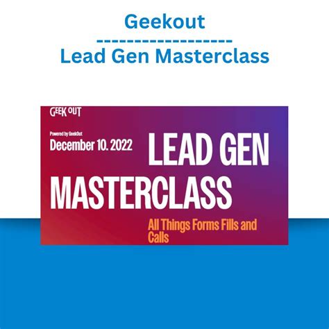Geekout Lead Gen Masterclass