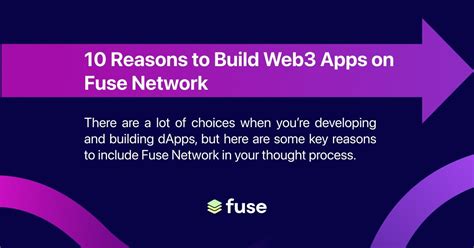 10 reasons to build web3 apps on fuse network