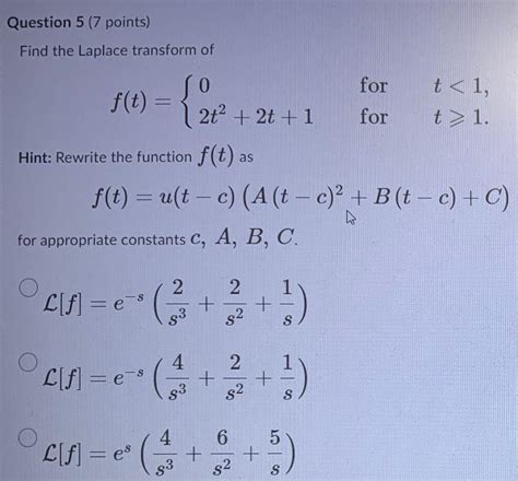 Solved Question Points Find The Laplace Transform Of Chegg