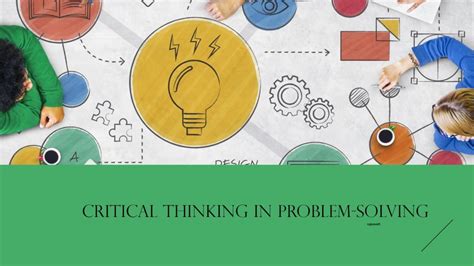 Roles Of Critical Thinking In Our Problem Solving Process How School