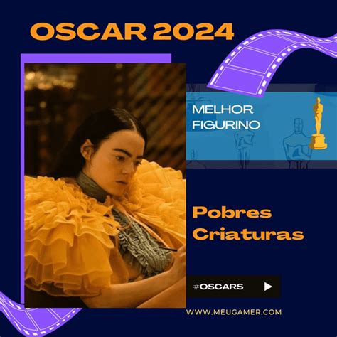 Pobres Criaturas Vence Melhor Figurino No Oscar 2024 Oscars Oscar