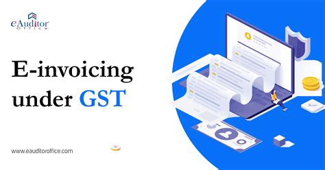 E Invoicing Under GST EAuditor Office