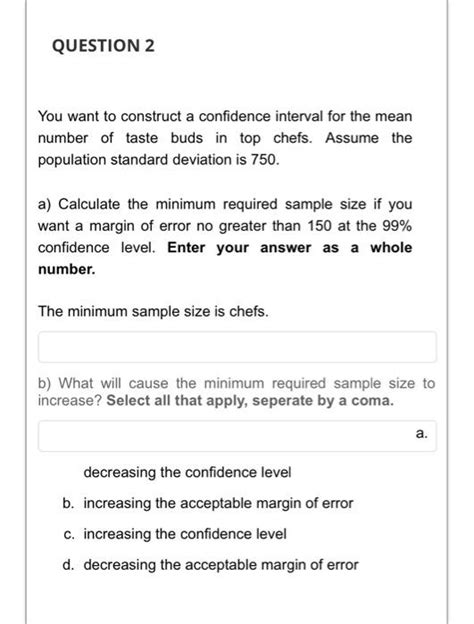 Solved QUESTION You Want To Construct A Confidence Chegg