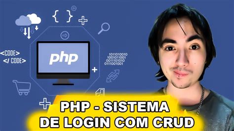 Php E Mysql Como Criar O Crud No Sistema De Login Youtube