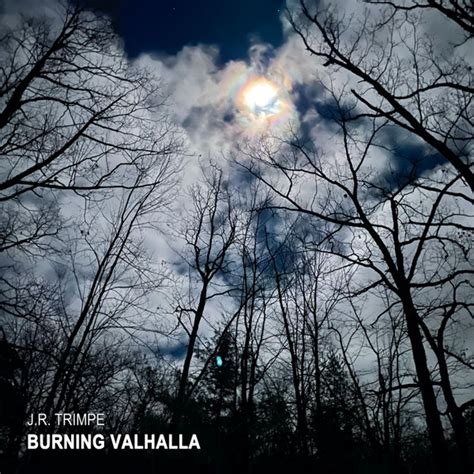 J R Trimpe Burning Valhalla 2022 Vinyl Discogs