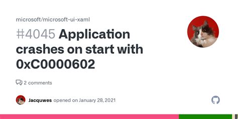 Application Crashes On Start With 0xc0000602 · Issue 4045 · Microsoft