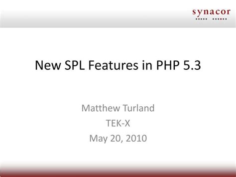 New Spl Features In Php 53 Ppt
