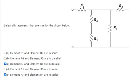 Solved Select All Statements That Are True For The Circuit