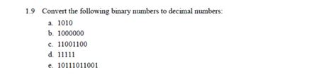 Solved Convert The Following Binary Numbers To Decimal Chegg