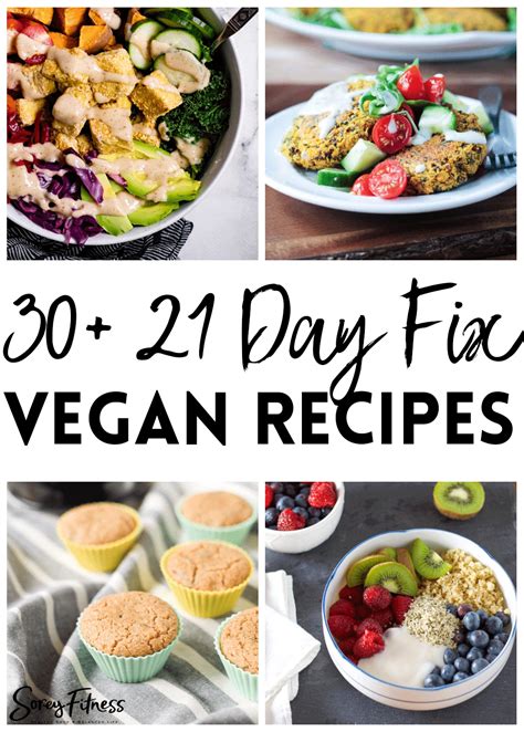 21 Day Fix Vegan Meal Plan Recipes Containers