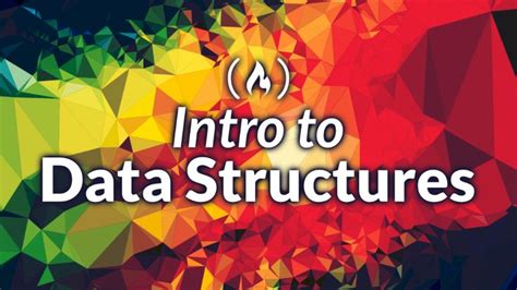Data Structures Explained Learn Computer Science Concepts In This 3
