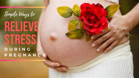 Simple Ways To Relieve Stress During Pregnancy Stress Free
