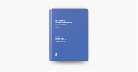 ‎ibm Spss For Intermediate Statistics By Karen C Barrett Nancy L