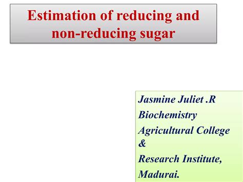 estimation of reducing and nonreducing sugars pptx