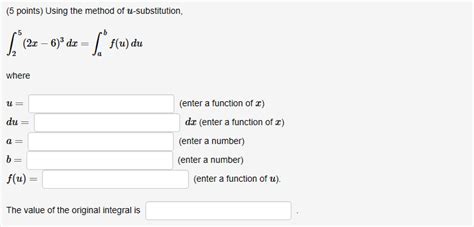 Solved 5 Points Using The Method Of U Substitution 2x Chegg Com